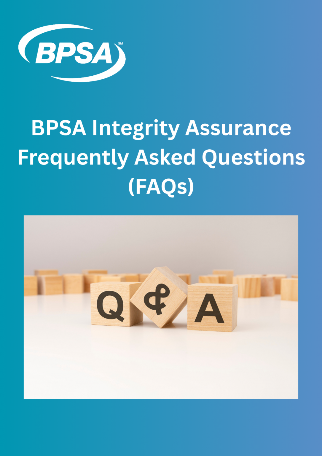 BPSA Releases Additional FAQs on Single-Use Systems for Integrity ...